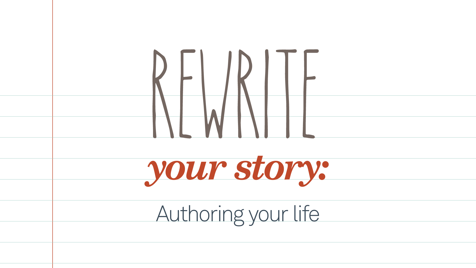 Rewriting Your Life Story – What, Why and How – Sandra Nand